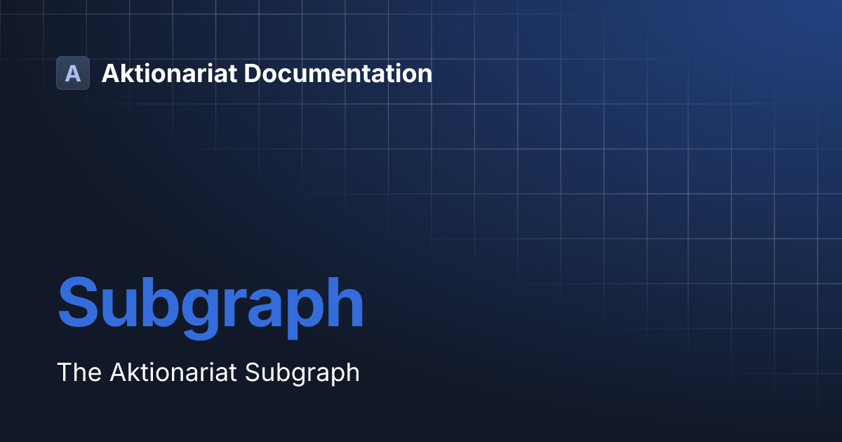 Subgraph | Aktionariat Documentation